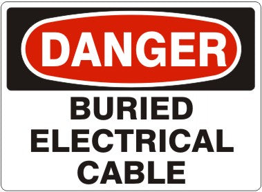 Danger Buried Electrical Cable — Safety & Packaging Sales