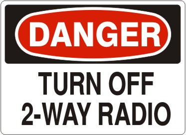 Danger Turn Off 2-Way Radio — Safety & Packaging Sales