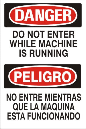 Danger Do Not Enter While Machine Is Running — Safety & Packaging Sales
