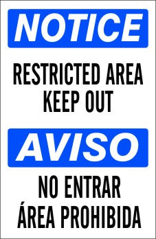 Notice Restricted Area Keep Out Bilingual Sign — Safety & Packaging Sales