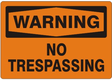 Warning No Trespassing — Safety & Packaging Sales
